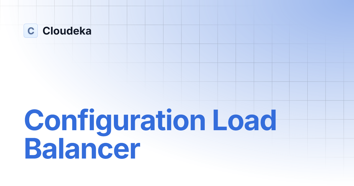 Configuration Load Balancer | Cloudeka