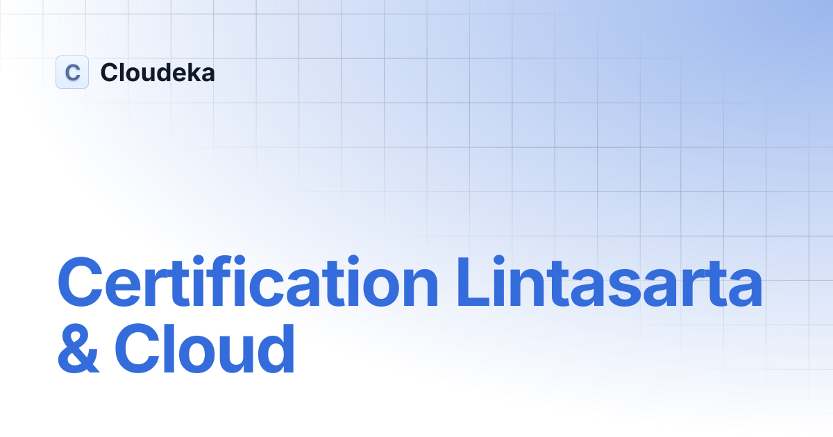 Certification Lintasarta & Cloud | Cloudeka