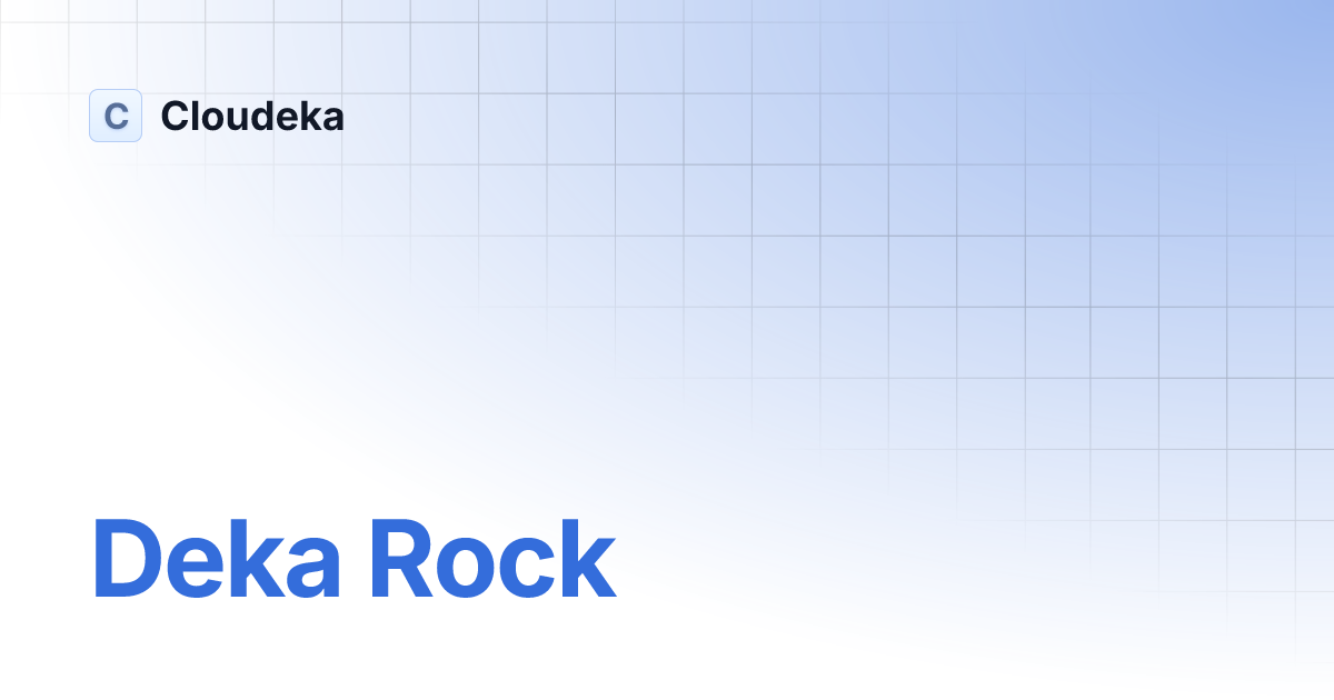 Deka Rock | Cloudeka