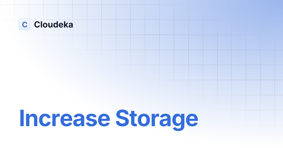 Increase Storage | Cloudeka