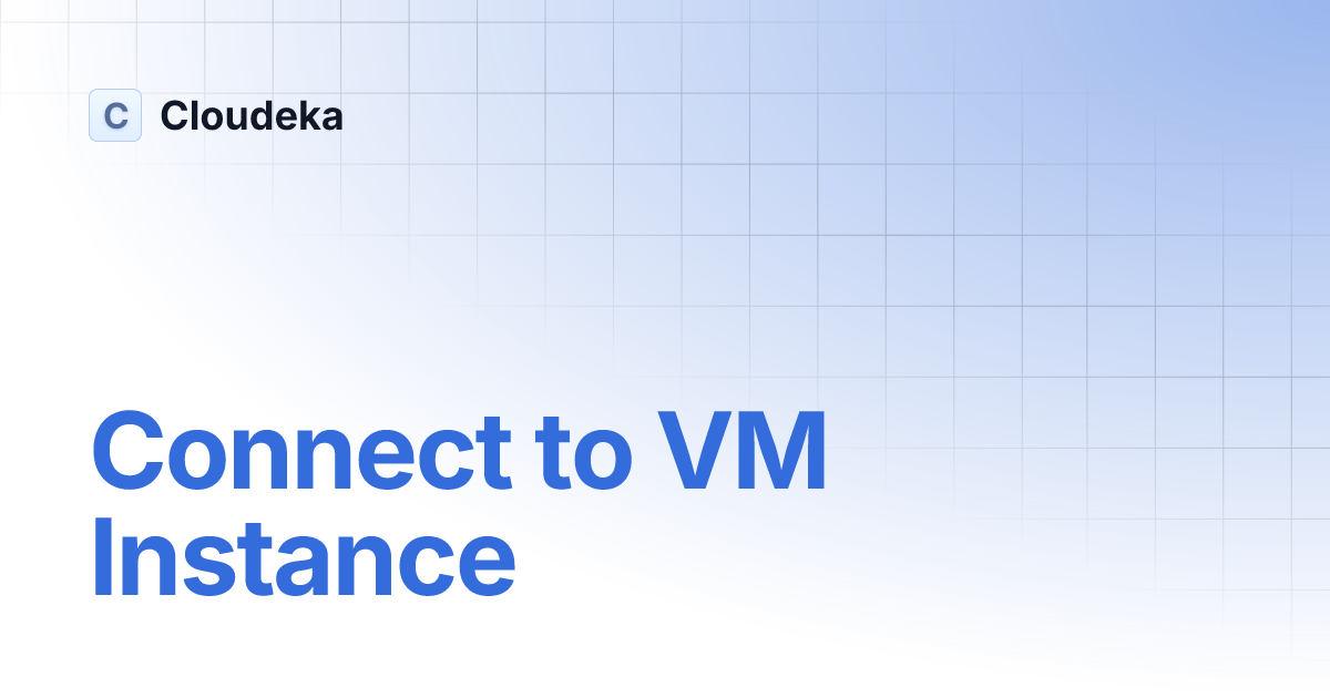 Connect to VM Instance | Cloudeka