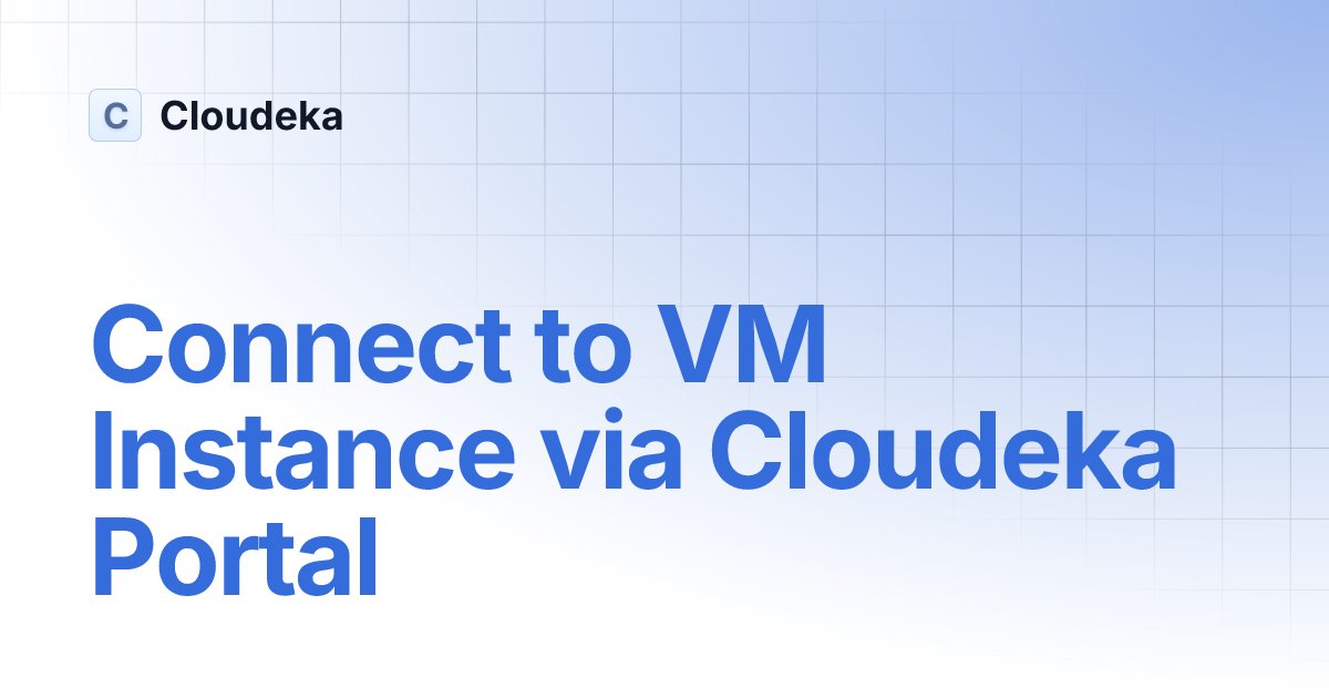 Connect to VM Instance via Cloudeka Portal | Cloudeka