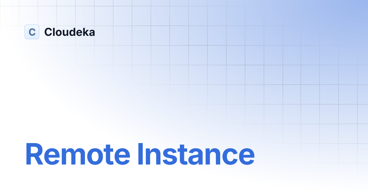Remote Instance | Cloudeka
