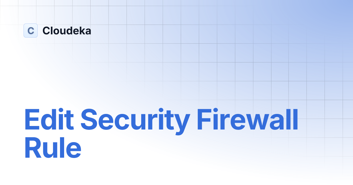 Edit Security Firewall Rule | Cloudeka